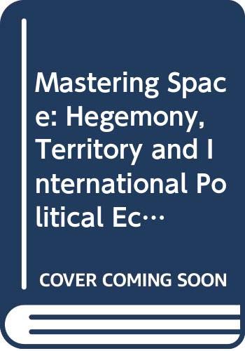 Amazon | Mastering Space: Hegemony, Territory and International ...