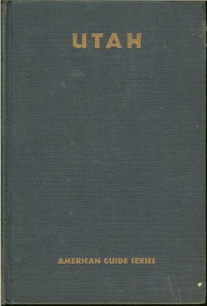 Utah: A Guide to the State: Federal Writers' Project: Amazon.com: Books