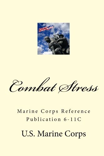 Combat Stress: Marine Corps Reference Publication 6-11C: U.S. Marine ...