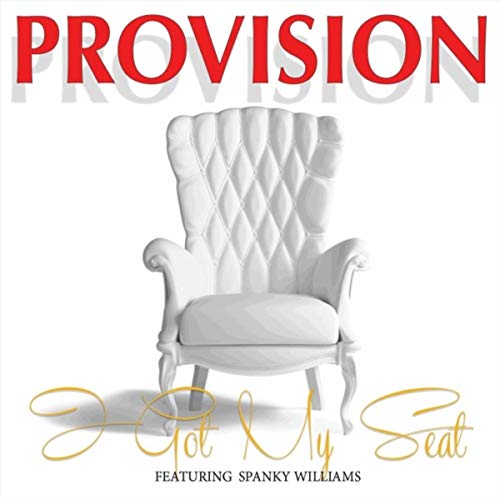 I Got My Seat (feat. Spanky Williams) by Provision on Amazon Music ...
