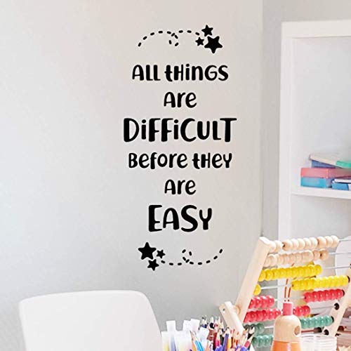 Amazon.com: All Things are Difficult Before They are Easy Wall Decal ...