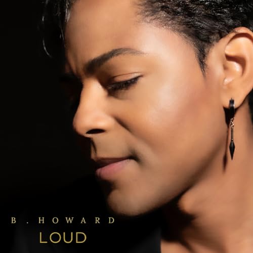 Loud by B. Howard on Amazon Music - Amazon.com