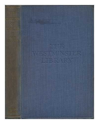 The Origins of Empire [By] Ian Colvin: Ian Duncan 1877- Colvin: Amazon ...