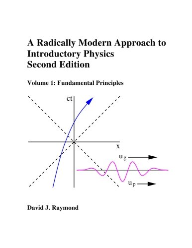 Buy A Radically Modern Approach to Introductory Physics Volume 1 ...