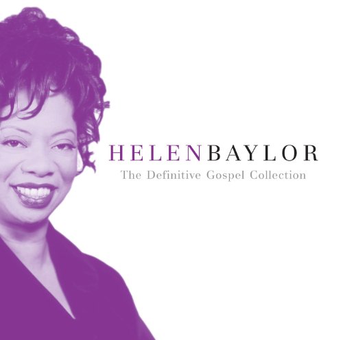 Play The Definitive Gospel Collection by Helen Baylor on Amazon Music