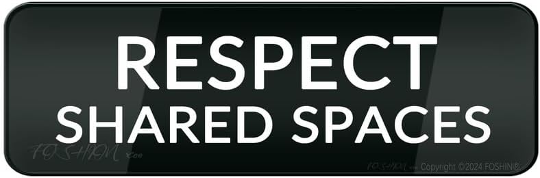 Respect Shared Spaces sign Plastic Sign Acrylic Sign for Door or Wall ...