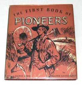 The First Book Of Pioneers Northwest Territory (The First Books Series ...