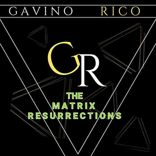 Play THE MATRIX RESURRECTIONS SOUNDTRACK by Gavino Rico on Amazon Music