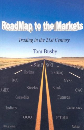 Roadmap to the Markets: Tom Busby: 9780934380850: Amazon.com: Books