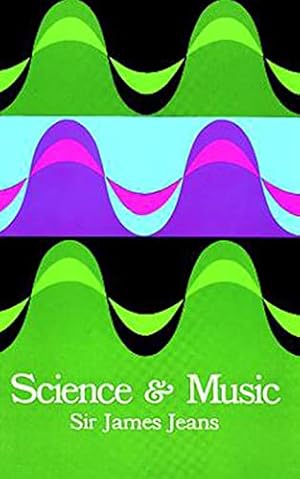 Music, Physics and Engineering (Dover Books On Music: Acoustics): Olson ...