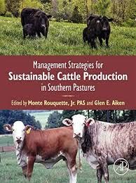 Management Strategies for Sustainable Cattle Production in Southern ...