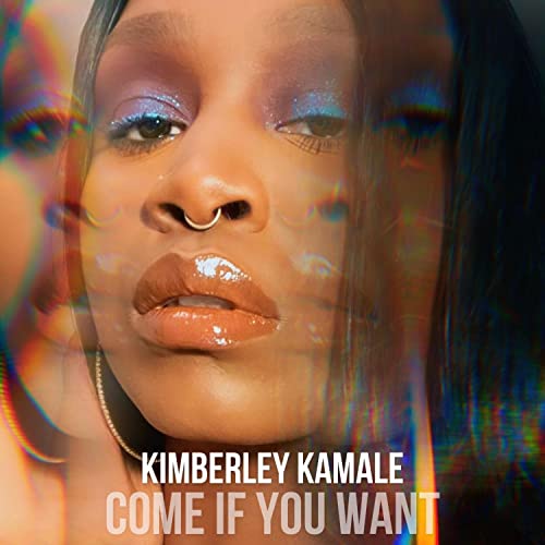 COME IF YOU WANT [Explicit] by Kimberley Kamale on Amazon Music - Amazon.co.uk