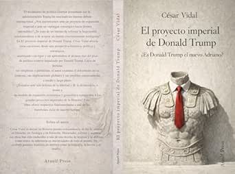 Amazon.com: El proyecto imperial de Donald Trump: ¿Es Donald Trump el ...
