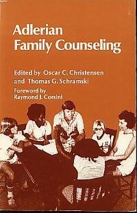 Adlerian Family Counseling: Christensen, Oscar, Schramski, Thomas G ...