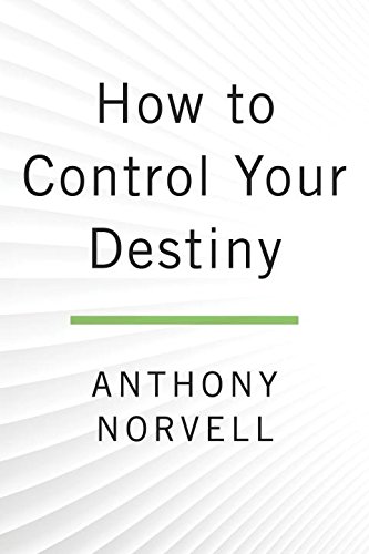 How to Control Your Destiny (Tarcher Success Classics) : Norvell ...