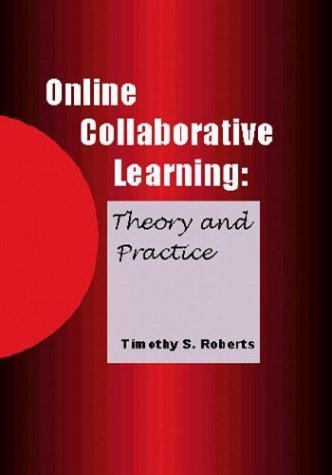 Online Collaborative Learning: Theory and Practice: Roberts, Tim S ...