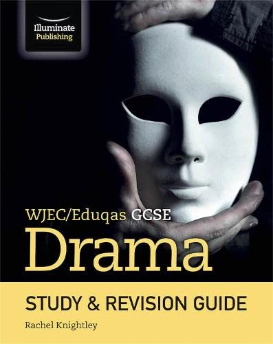 WJEC/Eduqas GCSE Drama Study & Revision Guide: Amazon.co.uk: Knightley ...