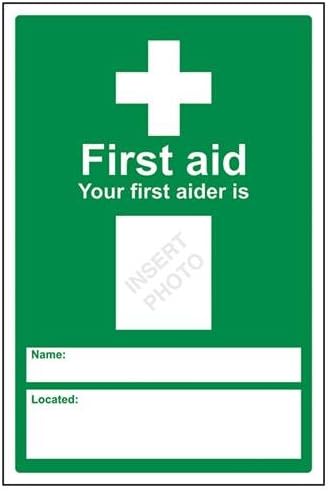 VSafety Your First Aider Are: Sign – Portrait – 200mm x 300mm – 1mm ...