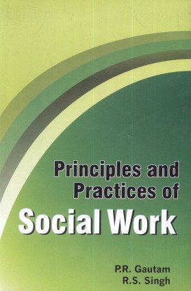 Buy Principles and Practices of Social Work Book Online at Low Prices ...