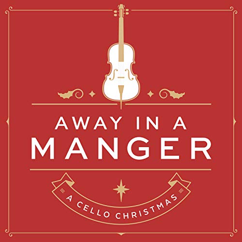Play Away In A Manger: A Cello Christmas by Nicole Pinnell on Amazon Music