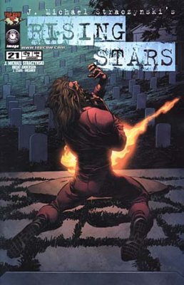 Rising Stars Issue 21 January 2003 Top Cow Image: J Michael Straczynski ...