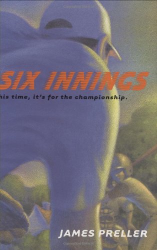Six Innings: Preller, James: 9780312367633: Amazon.com: Books