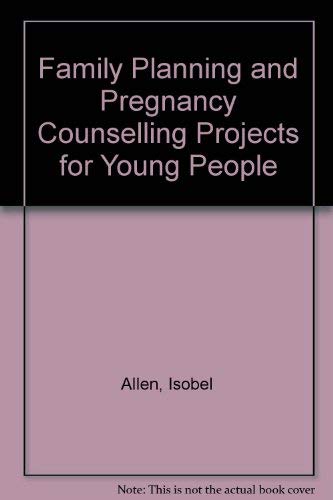 Family Planning and Pregnancy Counselling Projects for Young People ...