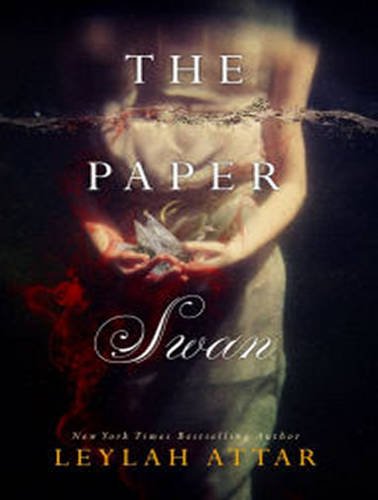 The Paper Swan : Attar, Leylah, Rae, Shirl, Webber, Zachary: Amazon.in ...