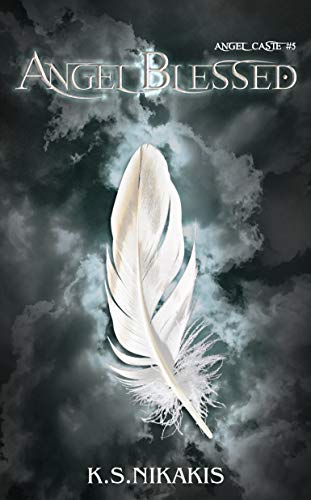 Angel Blessed: A Paranormal Angel Romance (Angel Caste Book 5) - Kindle ...