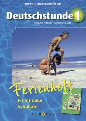 Amazon.com: Deutschstunde 1. Ferienheft: Fit ins neue Schuljahr ...