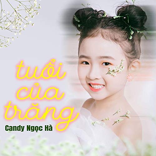 Amazon.com: Tuổi của trăng : Candy Ngọc Hà: Digital Music