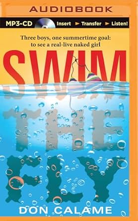 Swim the Fly : Calame, Don, Podehl, Nick: Amazon.in: Books