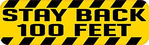 Amazon.com: StickerTalk Stay Back 100 Feet Magnet, 10 inches by 3 ...