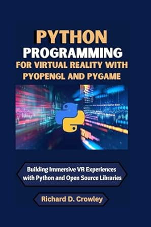 Python Programming for Virtual Reality with Pyopengl and Pygame ...