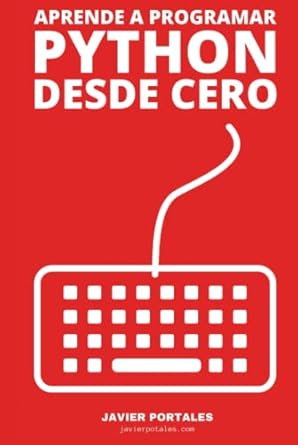 Aprende a programar Python desde Cero (Spanish Edition) | Amazon.com.br