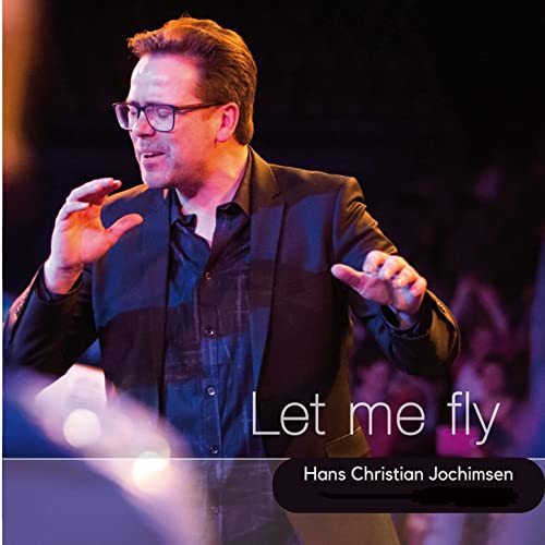 Amazon Music UnlimitedでHans Christian JochimsenのLet Me Flyを