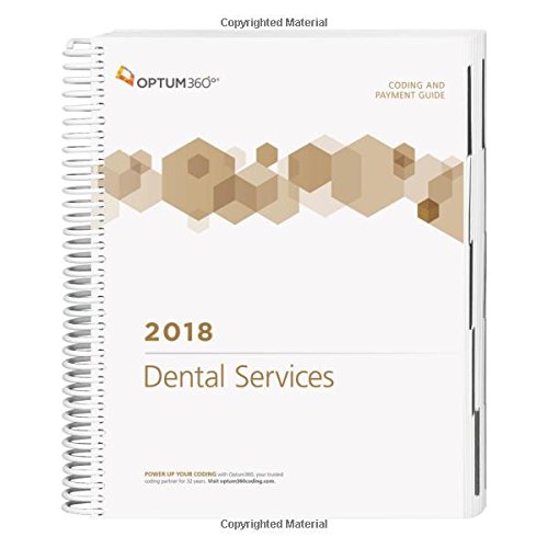 Coding and Payment Guide for Dental Services 2018: 9781622543274 ...