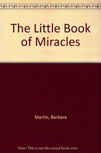 The Little Book of Miracles: Amazon.co.uk: 9780966805413: Books