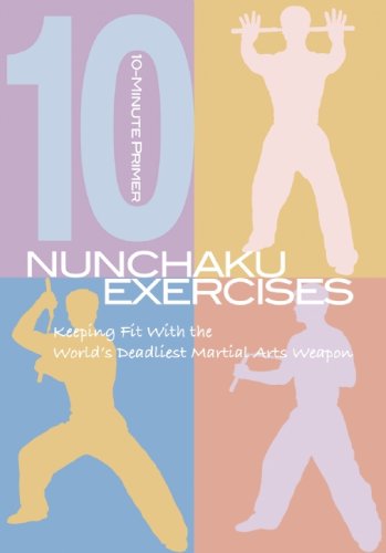 Buy Nunchaku Exercises: Keeping Fit With the World's Deadliest Martial ...