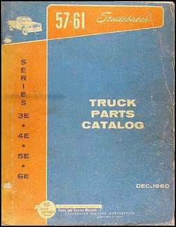 1957-1961 Studebaker Pickup & Truck Parts Book Original 3E-4E-5E-6E ...