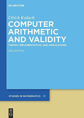 Computer Arithmetic and Validity: Theory, Implementation, and Applications (De Gruyter Studies ...