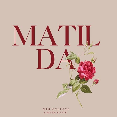 Play Matilda by Mim cyclone Emergency on Amazon Music