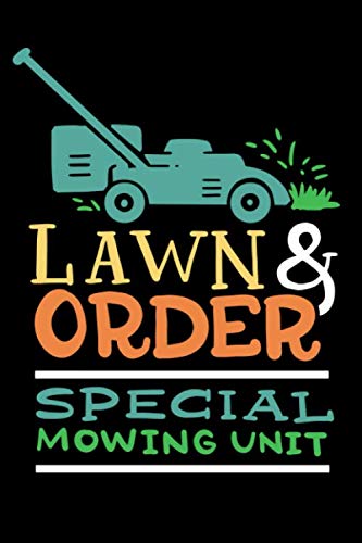 Lawn And Order Special Mowing Unit