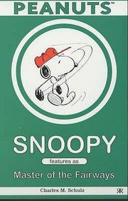 Snoopy Features as the Master of Fairways (Peanuts Pocket S.) : Schulz ...