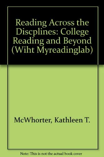 Reading Across the Discplines: College Reading and Beyond (Wiht ...