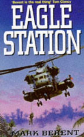 Eagle Station: MARK BERENT: 9780340593141: Amazon.com: Books
