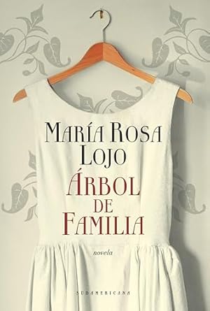 Árbol de familia (Spanish Edition) - Kindle edition by Lojo, María Rosa ...