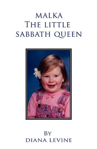Malka The Little Sabbath Queen: Diana Levine: 9781589097209: Amazon.com ...