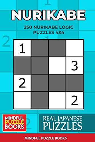 Nurikabe: 250 Nurikabe Logic Puzzles 4x4: Mindful Puzzle Books ...