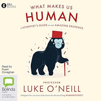 What Makes Us Human: Amazon.co.uk: O'Neill, Luke, Conaghan, Ruairi ...